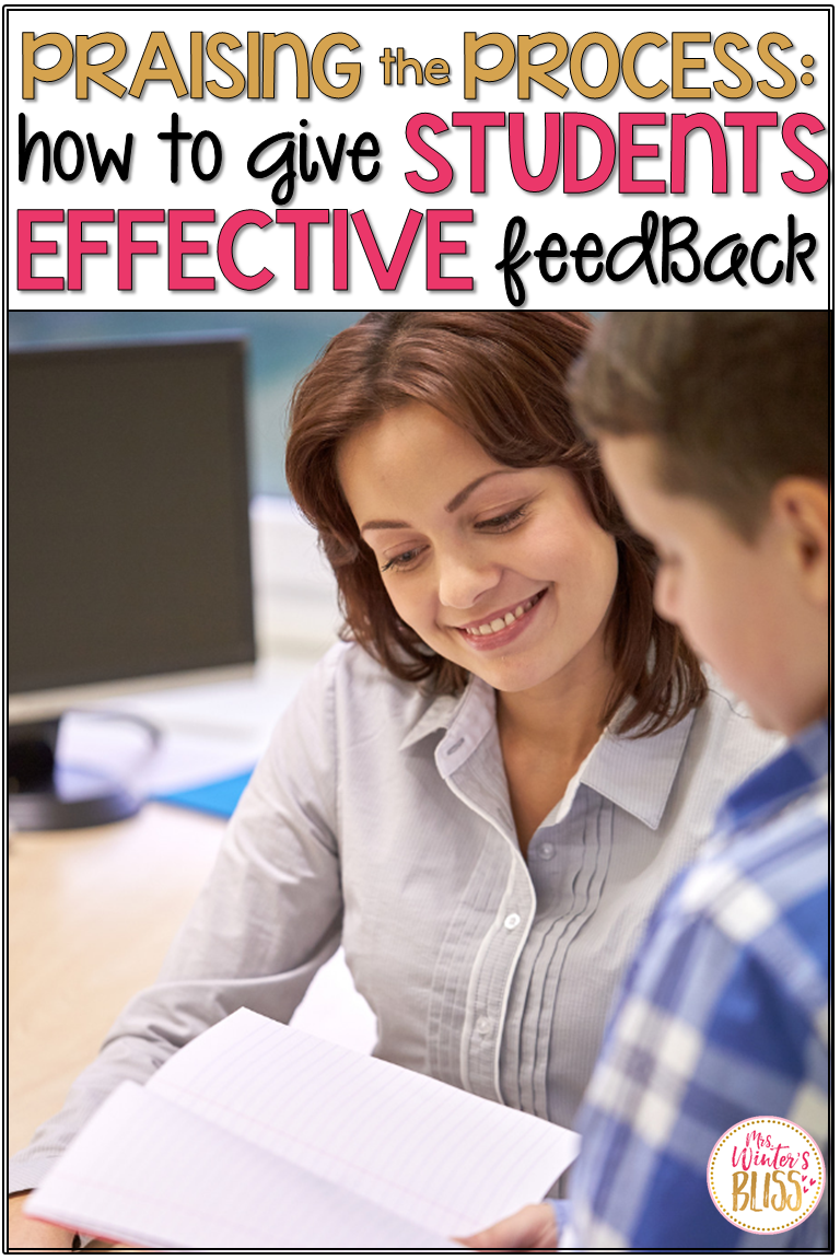 Process Praise : The Importance of Giving Students Effective Feedback ...