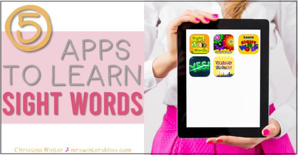 5 Best Sight Word Apps - Lead in Literacy - Resources For Kindergarten ...