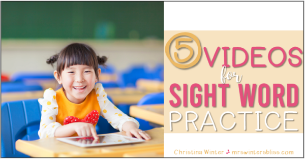 5 Videos for Sight Word Practice - Mrs. Winter's Bliss - Resources For ...