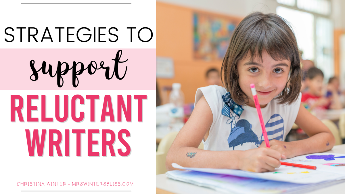 Strategies to Support Reluctant Writers - Lead in Literacy - Resources ...