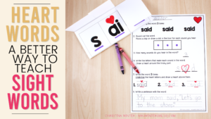 Heart Words: A Better Way to Teach Sight Words - Lead in Literacy ...