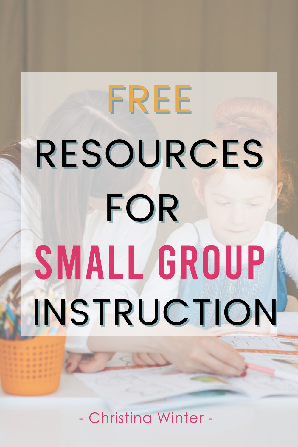 Free Resources for Small Group Instruction - Lead in Literacy ...