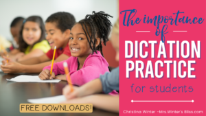 The Importance of Dictation Activities for Students - Lead in Literacy ...