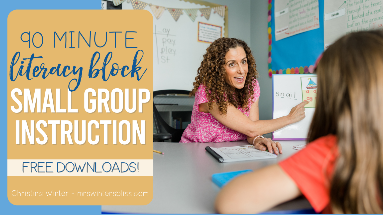 The 90 Min Literacy Block: Small Group Instruction - Lead in Literacy ...