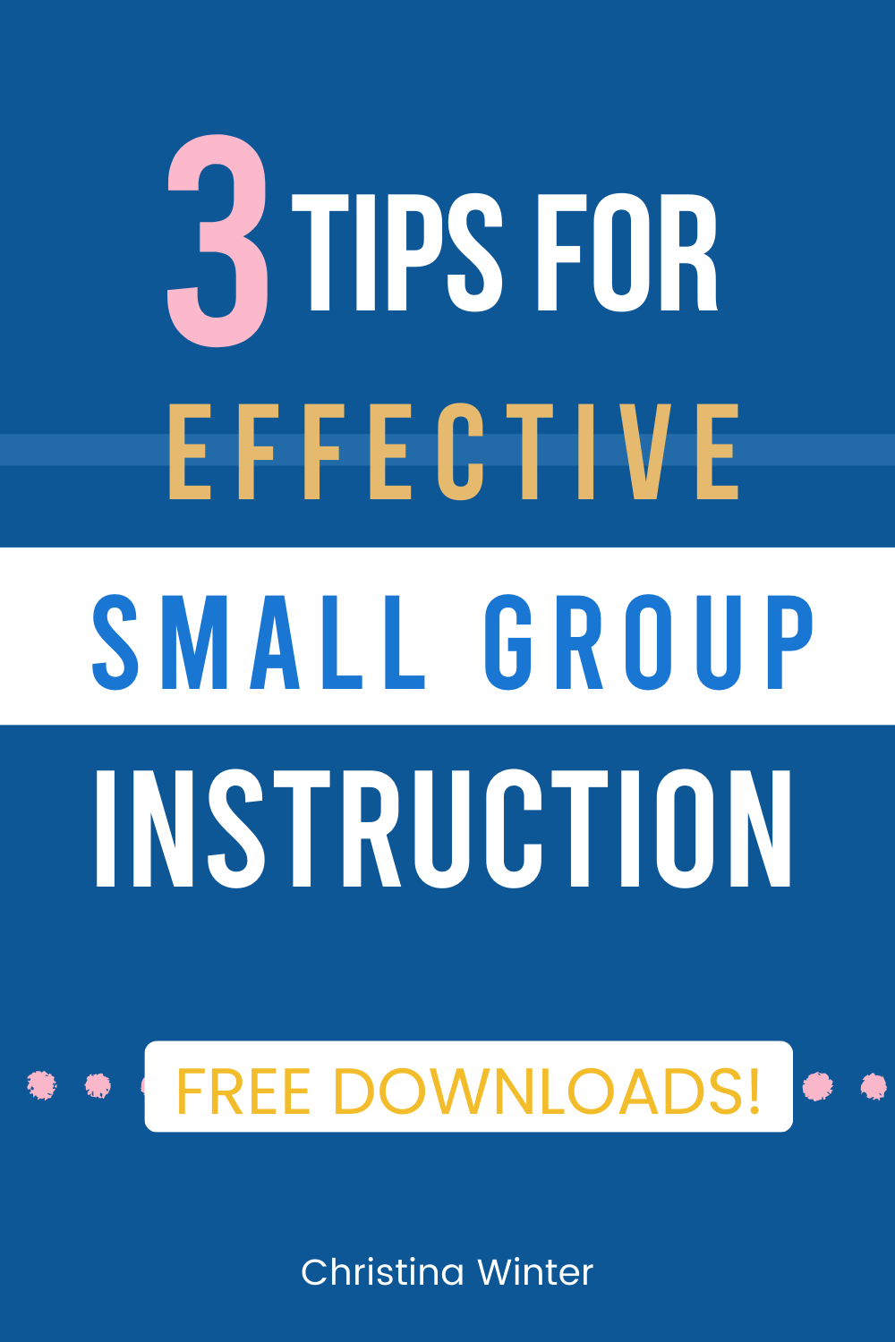 3 Tips for Effective Small Group Instruction - Lead in Literacy ...