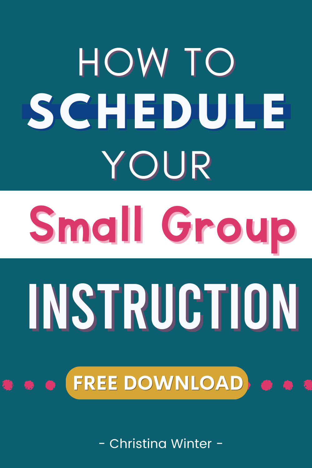 How to Schedule Your Small Group Instruction - Lead in Literacy ...