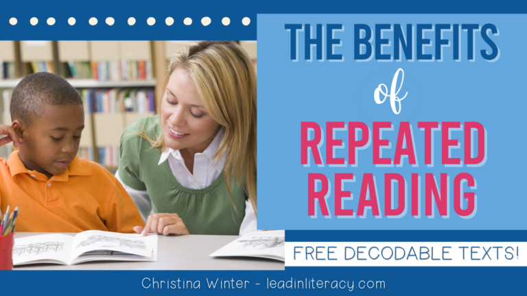 The Benefits of Repeated Reading - Lead in Literacy - Resources For ...
