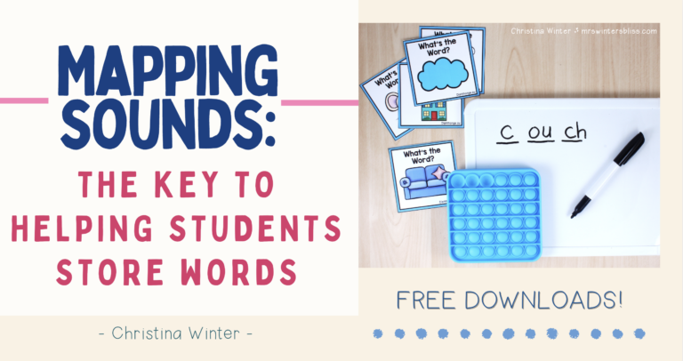Mapping Sounds: The Key to Word Storage - Lead in Literacy - Resources ...